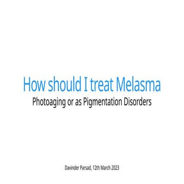 Melasma treatment : Recent advances.pptx