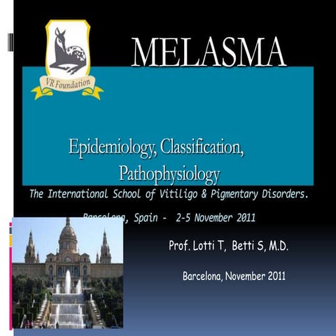 Melasma – epidemiology, classification - Prof. Torello Lotti, MD | PPTX