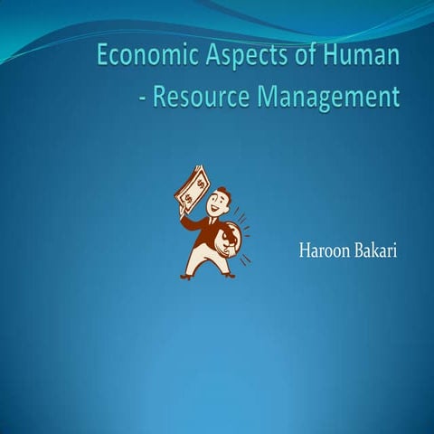 Me lecture 10 economics of hrm | PPT