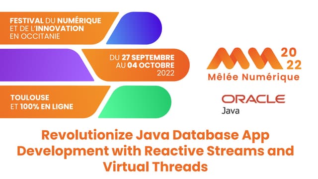 Melee Numerique 2022 Revolutionize Java Db App Dev With Reactive Streams And Virtual Threads
