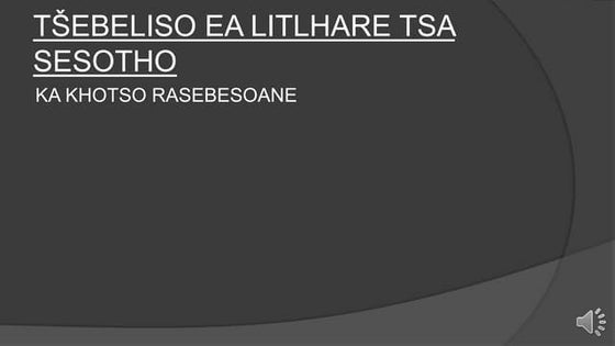 Meriana ea Sesotho e phekolang | PPTX