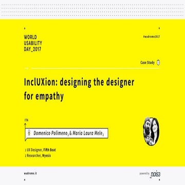 InclUXion: designing the designer for empathy | PPT