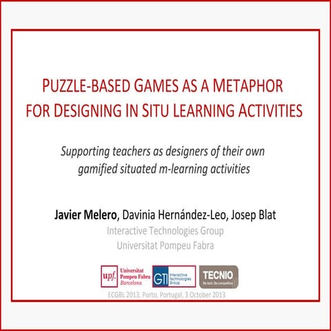 Puzzle-based Games as a Metaphor for Designing In Situ Learning ...