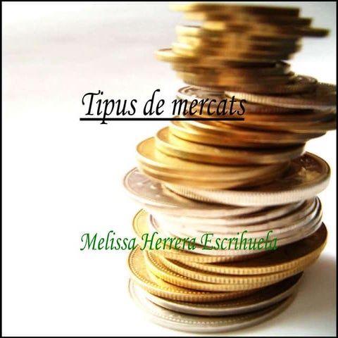 TIPUS DE MERCATS | PPT