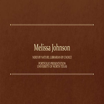Melissa Johnson Portfolio Presentation | PPT