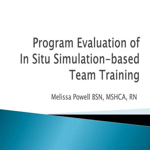 Program Evaluation of In-Situ Simulation Team Training | PPTX