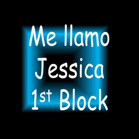 Me llamo jessica | PPTX