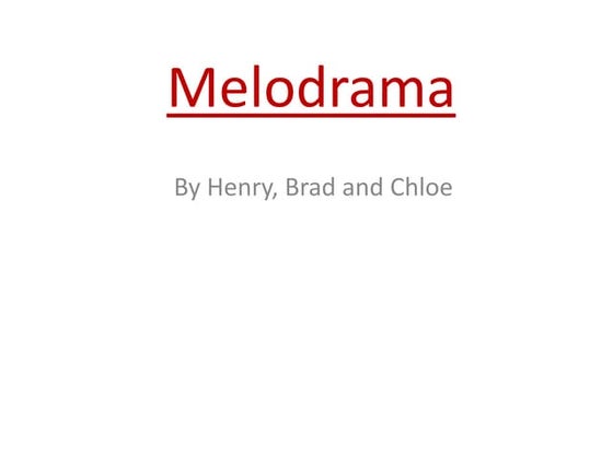 Melodrama powerpoint | PPT