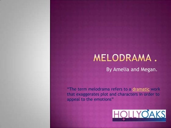 Melodrama | PPT
