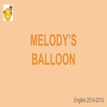 Melody's balloon | PPTX