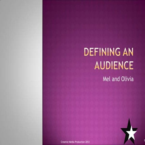 Defining an audience | PPT