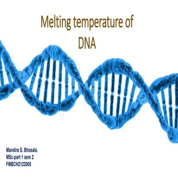 Tm of DNA - melting temperature of DNA | PPTX