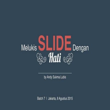 contoh presentasi yang sangat menarik dari Melukis slide | PDF