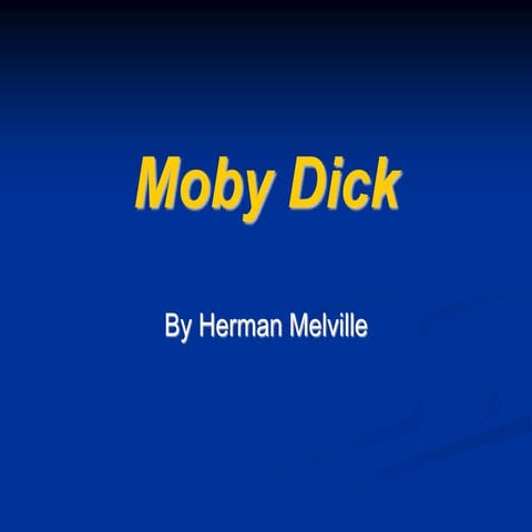 Melville-Moby_Dick_CLASS_POWERPOINT.pptx