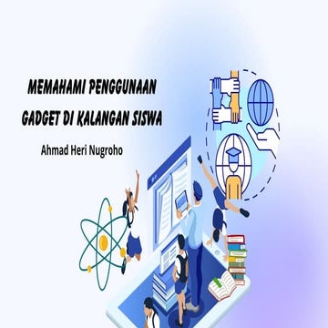 Memahami-Penggunaan-Gadget-di-Kalangan-Siswa.pdf