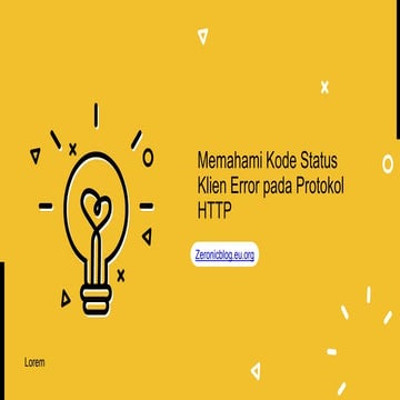 Memahami Kode Status Klien Error pada Protokol HTTP.pptx
