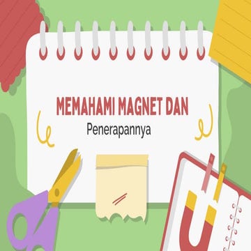 PPT MATERI MAGNET KELAS 5 [KURIKULUM MERDEKA] | PDF