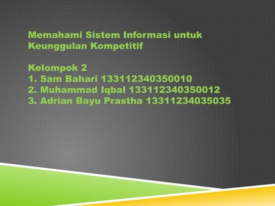 PPT - Sistem Informasi Untuk Keunggulan Kompetitif.pptx