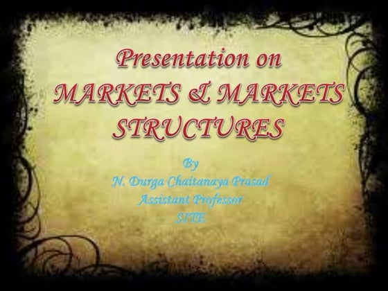 Economics - Market Structure | PPTX | Commodities | Economy