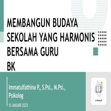 Membangun budaya sekolah yang harmonis bersama guru BK- Immatulfathina P..pptx