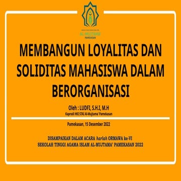 MEMBANGUN SOLIDITAS DAN LOYALITAS MAHASISWA DALAM BERORGANISASI-LUDFI.pptx