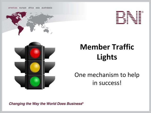BNI Member Traffic Lights- How to get to green! | PPTX