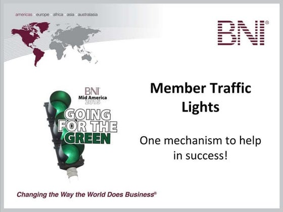 BNI Member Traffic Lights- How to get to green! | PPTX