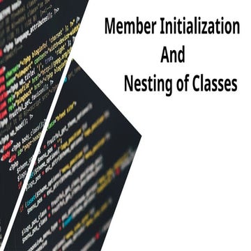 Member Initialization and Nesting of Classes.pptx