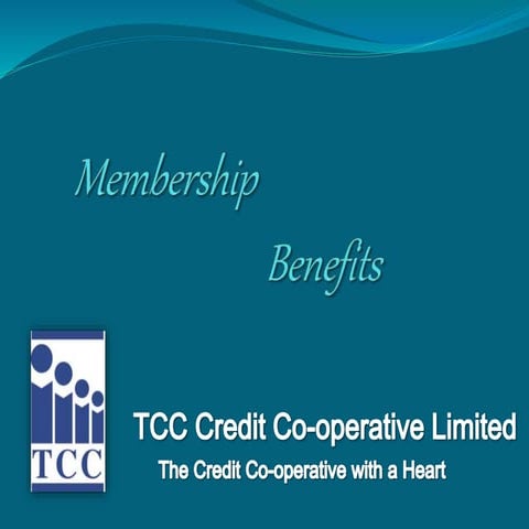 TCC Credit Co-operative Membership benefits | PPTX