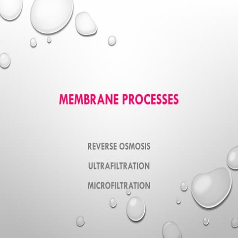 membrane process & different application in filtration | PPT