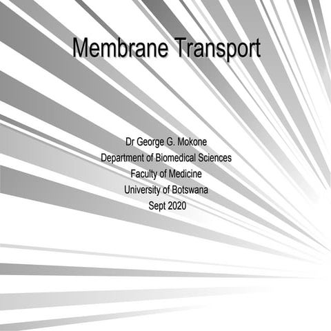 Membrane Transport 1 GMOKONE_2020 (1).ppt