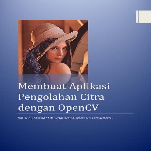 Membuat aplikasi pengolahan citra dengan open cv | PDF