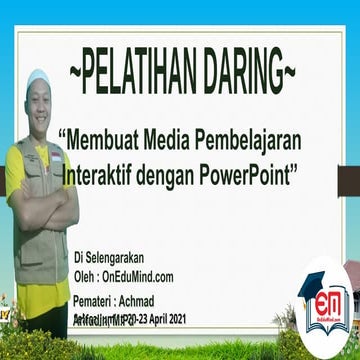 Membuat Media Pembelajaran Interaktif dengan PowerPoint.pptx