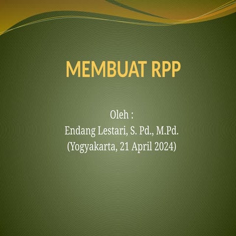 MEMBUAT RPP YANG MENARIK DALAM PEMBELAJARAN | PPTX