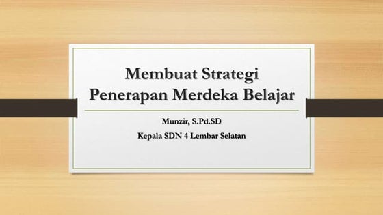 Penerapan Strategi Merdeka Belajar New.pptx