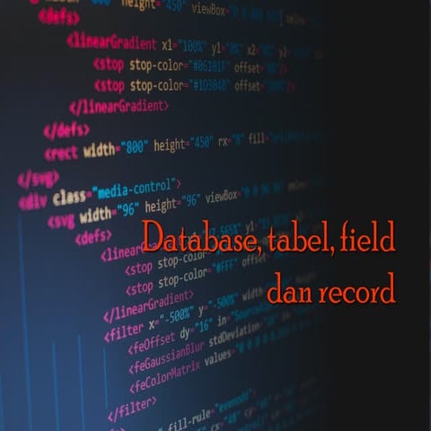 cara Membuat Database, tabel, field dan record.pdf