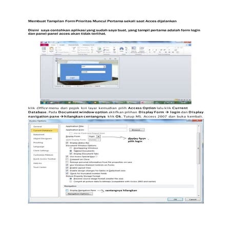 Membuat tampilan form prioritas muncul pertama sekali saat acces ...
