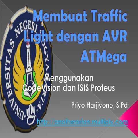 Membuat traffic light dengan avr at mega | PPTX