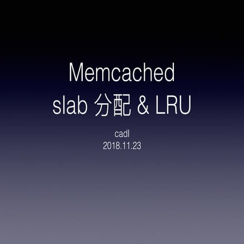 Memcached slab-and-lru | PPT