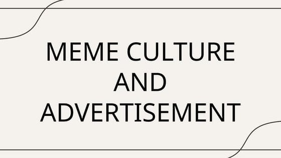 Presentation on memes | PPTX | Internet | Computing