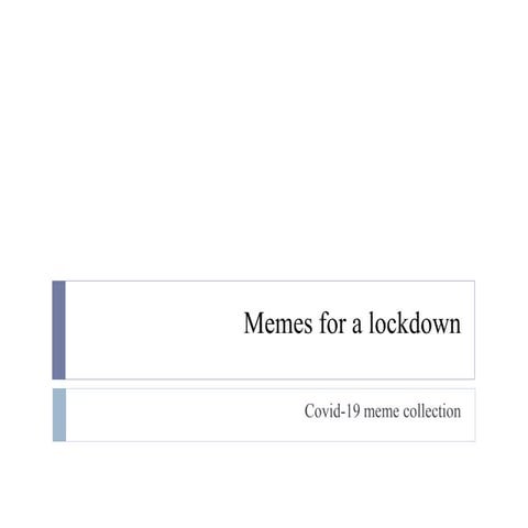 Memes for a lockdown | PPT