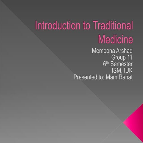 Introduction to Traditional Medicine | PPTX