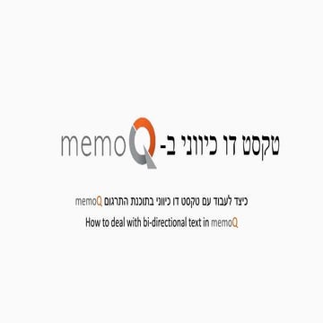 Correct alignment of bi-directional text in memoQ | PPTX