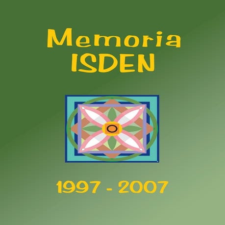 Memoria Institucional ISDEN 1997-2007 (10 años) | PDF