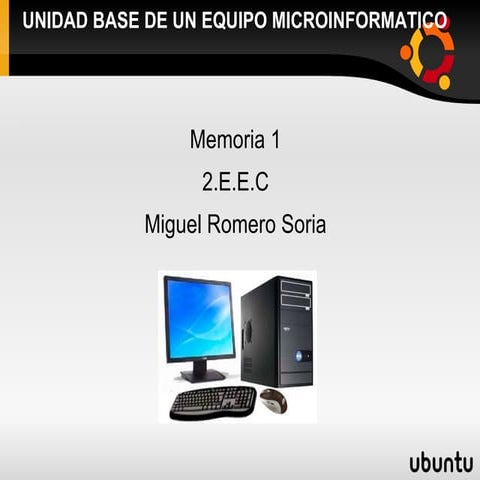 Unidad base de un equipo microinformático | ODP | Computer Peripherals | Computing