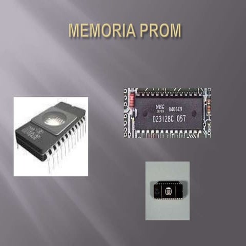 PROM: memória programável somente leitura | PPT