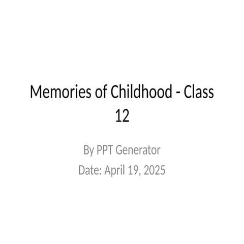 Memories_of_Childhood_Cover_and_TOC.pptx
