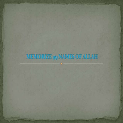 Memorize 99 names of allah | PPSX
