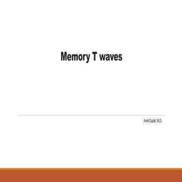 Memory T waves on EKG: pathogenesis and evaluation | PPTX