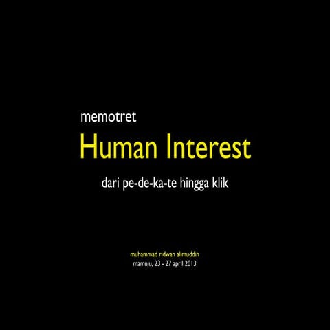 Memotret human interest | PPT